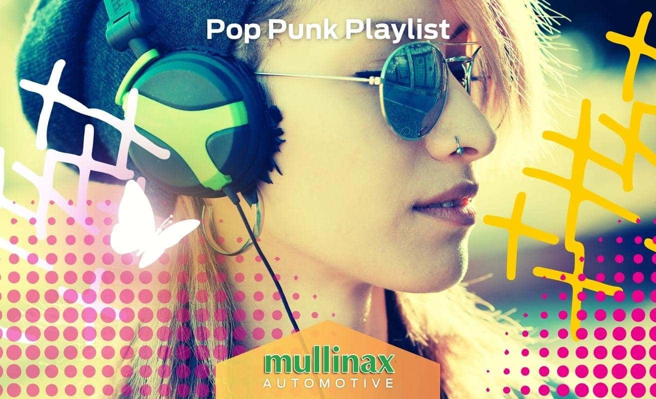 The Mullinax Pop Punk Playlist | Mullinax Ford of New Smyrna Beach