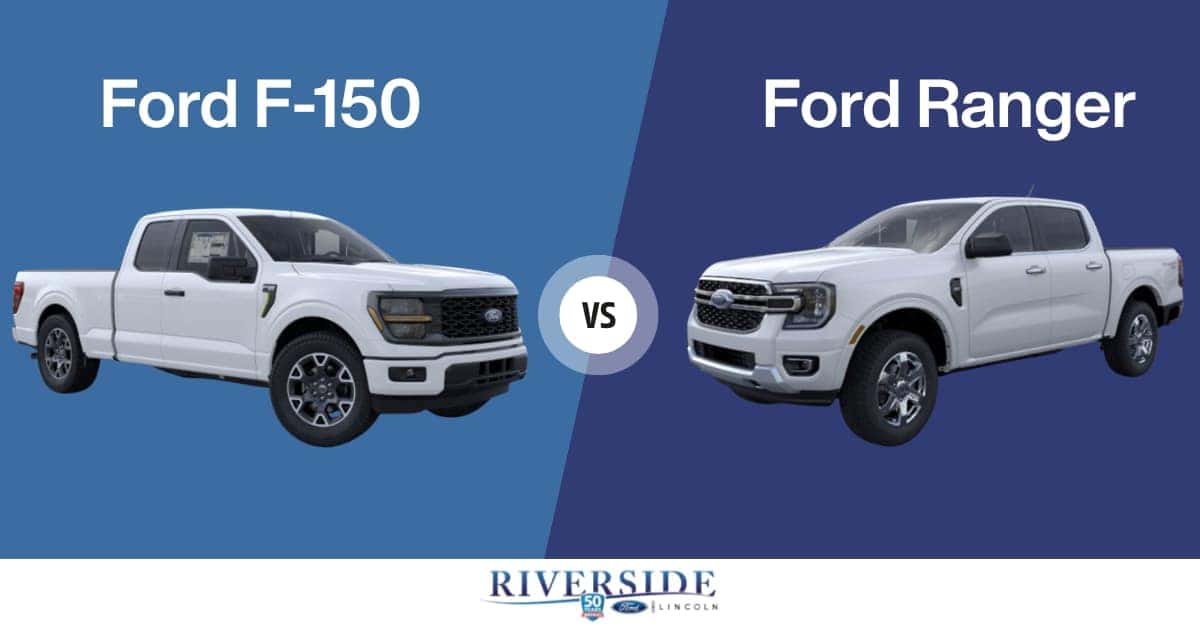 Ford F-150 vs. Ford Ranger: Which Truck Is Right for You? | Riverside ...